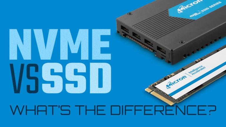 NVMe vs SSD - What’s The Difference?