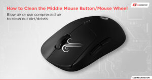 Middle Mouse Button not working? [Our Favorite Quick Fixes]