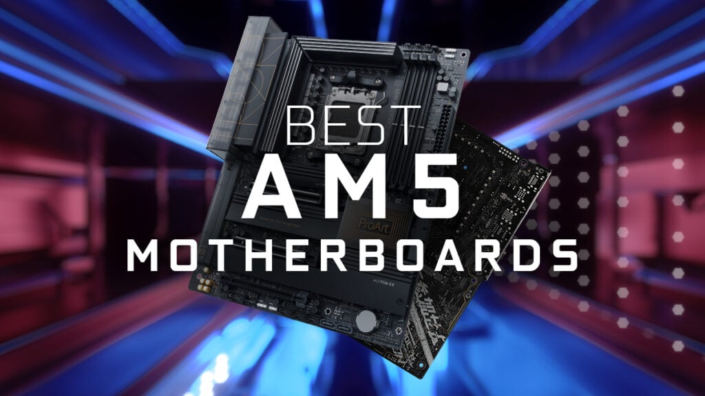 Best AM5 Motherboards for AMD Ryzen 7950X, 7900X, 7700X, 7600X [X670E ...