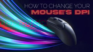 How to Change Your Mouse's DPI [Updated]