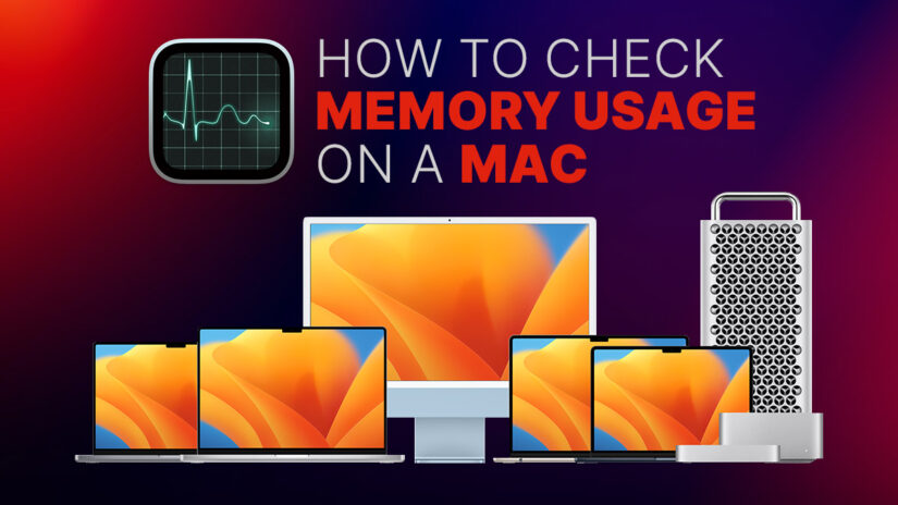 How To Check Your Memory Usage On A Mac